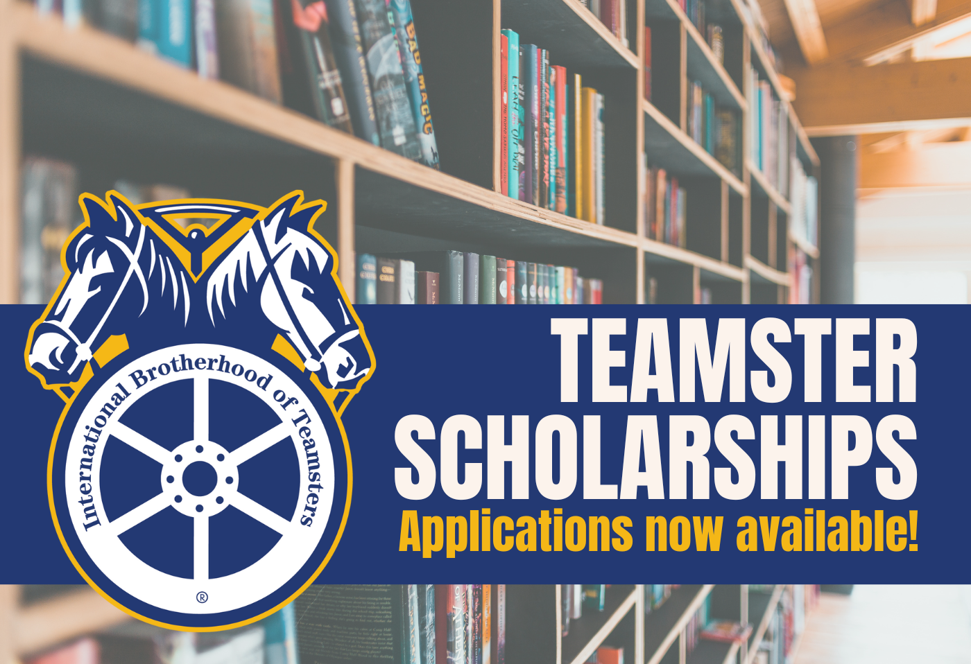 Teamster Scholarship Opportunities